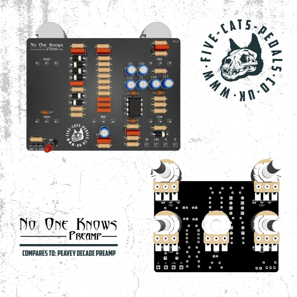 No One Knows Preamp - Peavey Decade Clone - Five Cats Pedals